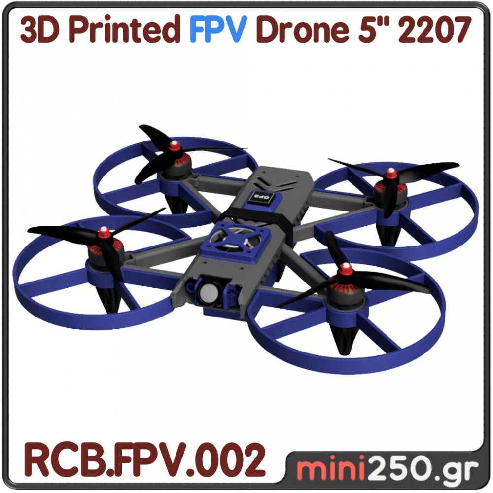 Ready to Fly 3D Printed FPV Drone 5" RCB.FPV.002-RTF